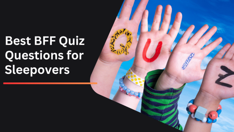 The Best BFF Quiz Questions for Sleepovers